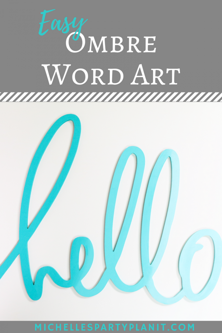Easy Ombre Word Art with DecoArt - Michelle's Party Plan-It
