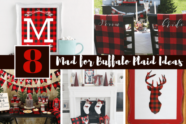 8 Mad for Buffalo Plaid Party and Home Decor Ideas - Michelle's Party ...