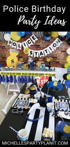 Easy Police Birthday Party Ideas - Michelle's Party Plan-It
