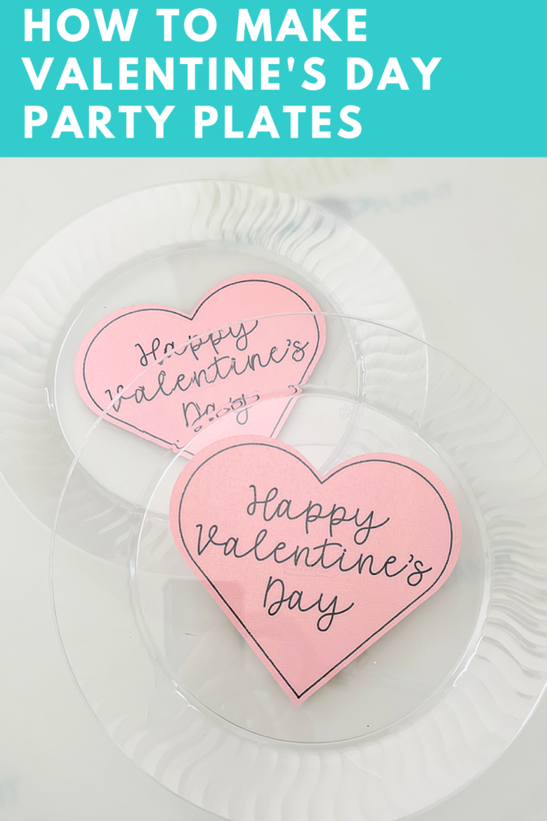 How to Make Valentine's Day Party Plates with Cricut - Michelle's Party ...