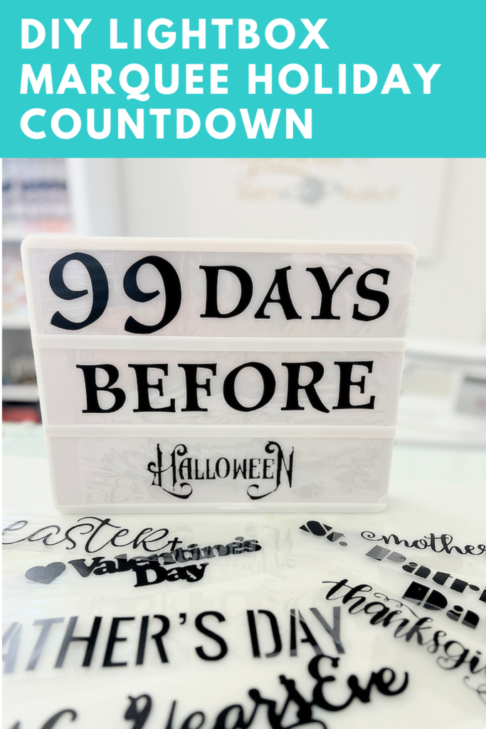 DIY Lightbox Marquee Holiday Countdown - Michelle's Party Plan-It