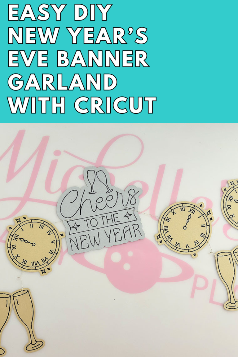 Easy NYE Banner with Cricut - Michelle's Party Plan-It